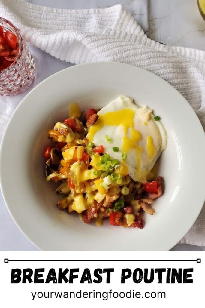 Breakfast Poutine with Homemade Hollandaise Sauce - Your Wandering Foodie